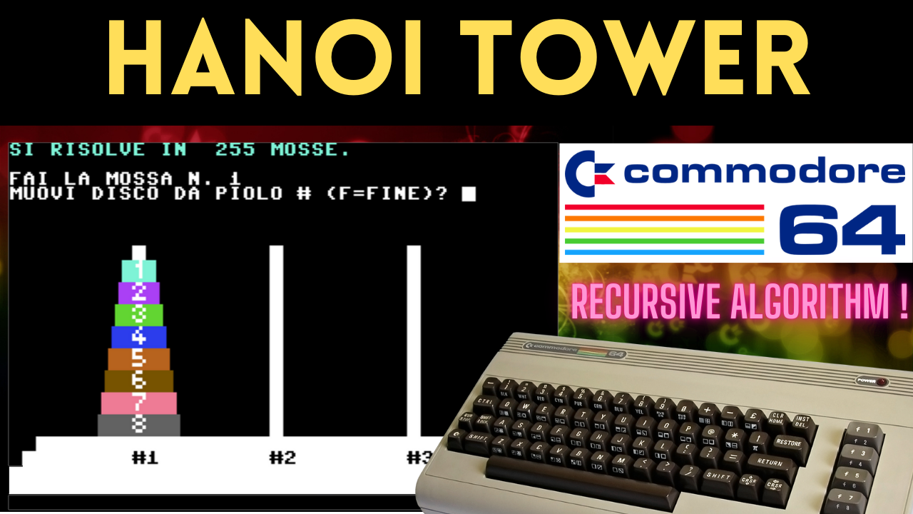 Recursion in Basic on Commodore 64 - The Tower of Hanoi - Alessandro ...